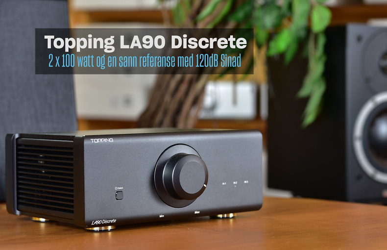 Topping LA90 Discrete forsterker – Hifisentralen nettbutikk